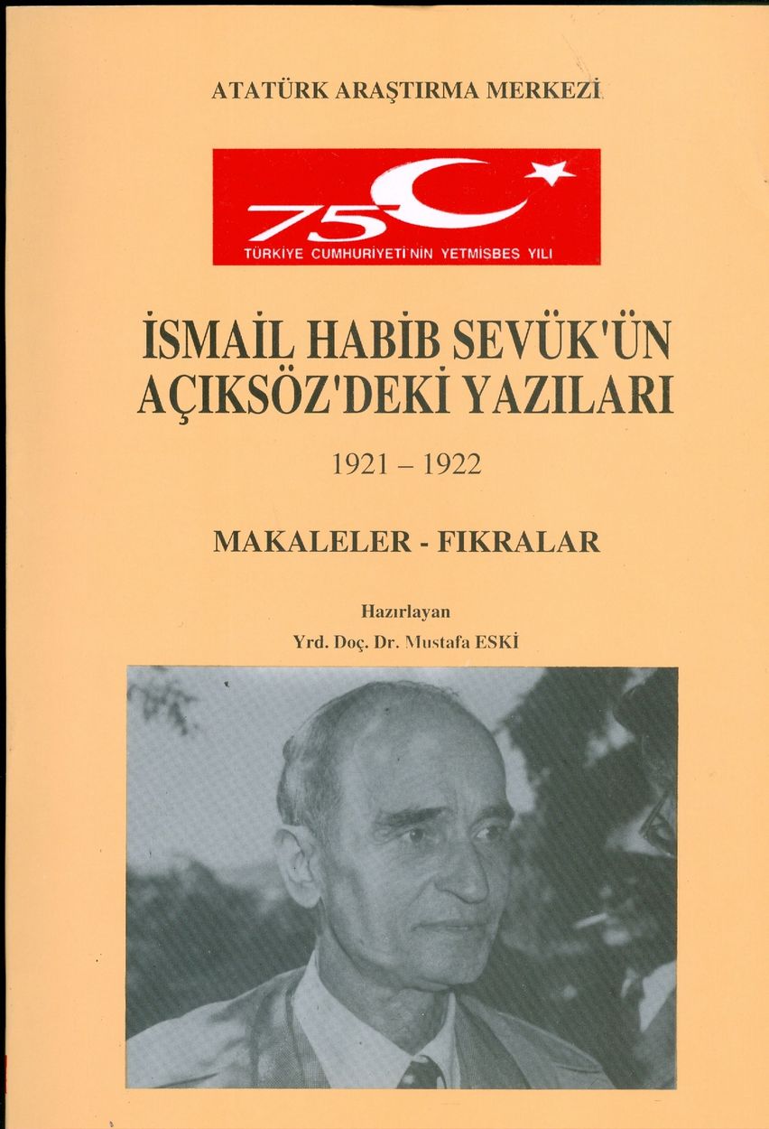 OKTAY ARAS - İsmail Habib Sevük'ün Açıksöz'deki Yazıları 1921-1922 ...