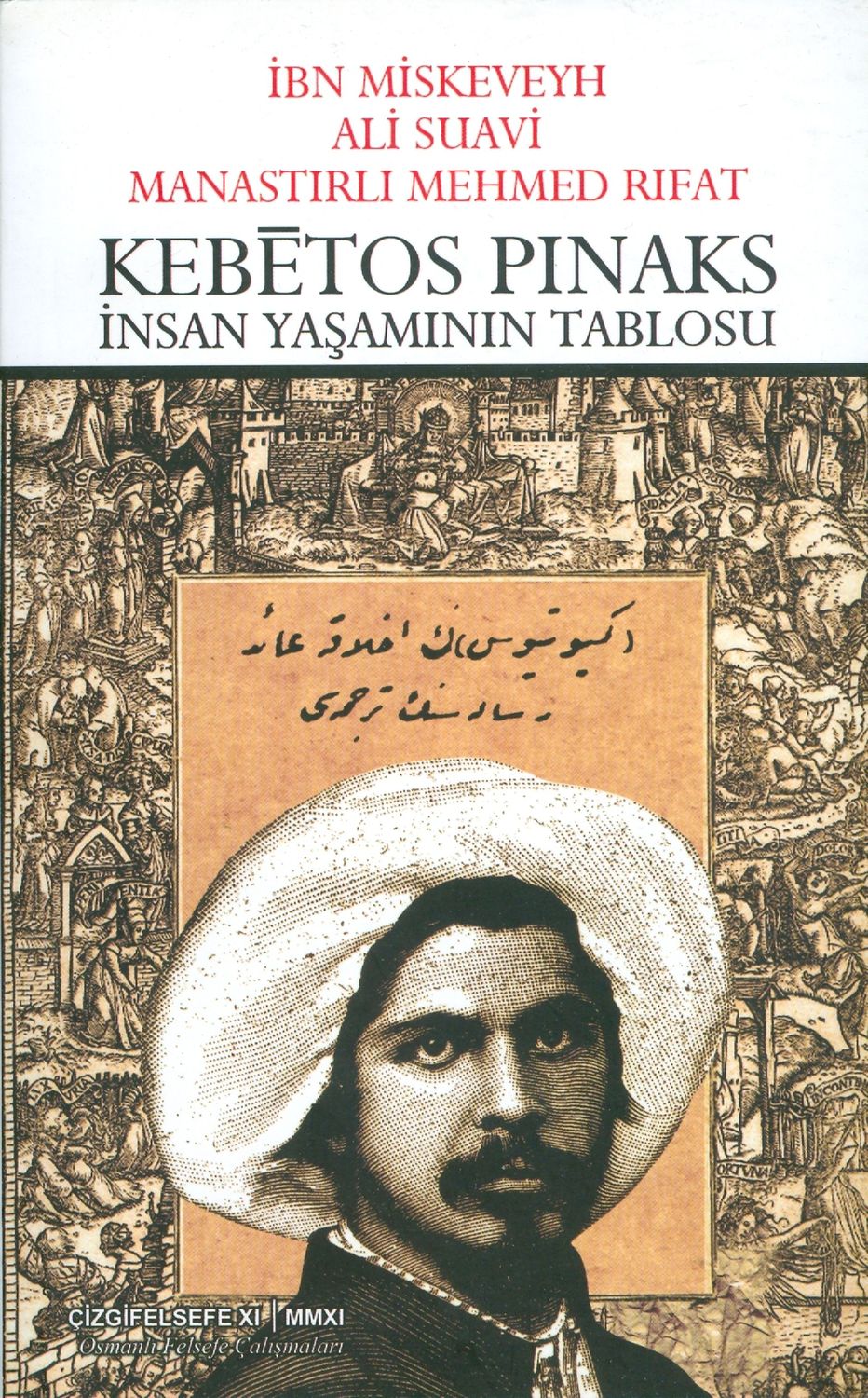 OKTAY ARAS - Kebetos Pinaks İnsan Yaşamının Tablosu